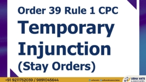 The order 39 Rule 1 CPC Temporary Injunction - Usha Vats & Associates ...
