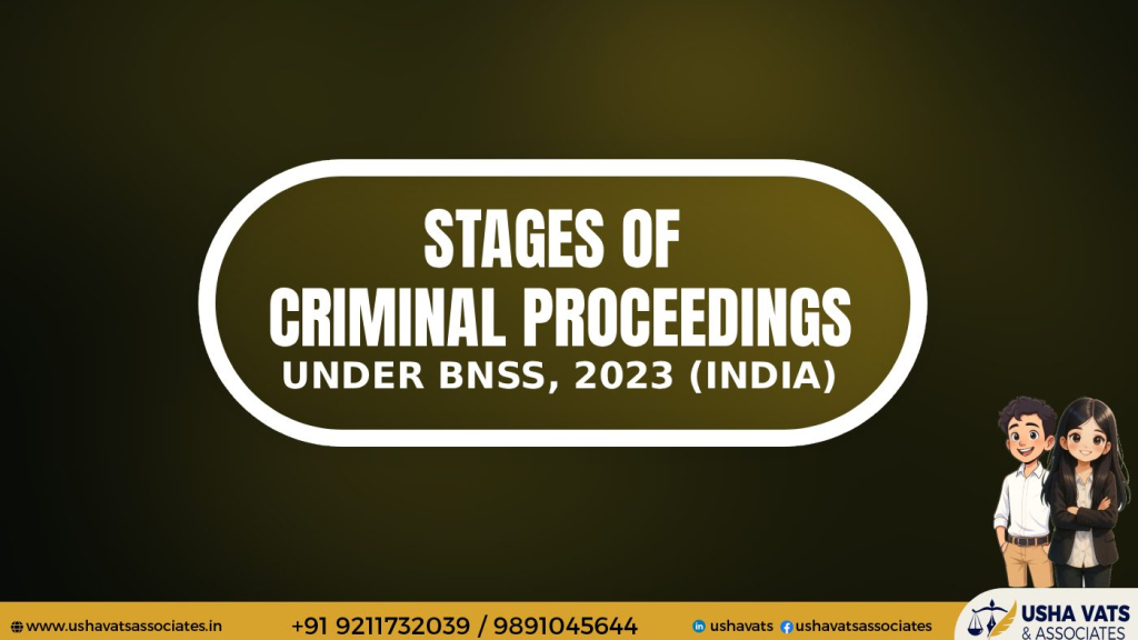 STAGES OF CRIMINAL PROCEEDINGS - Female Advocate In Dwarka