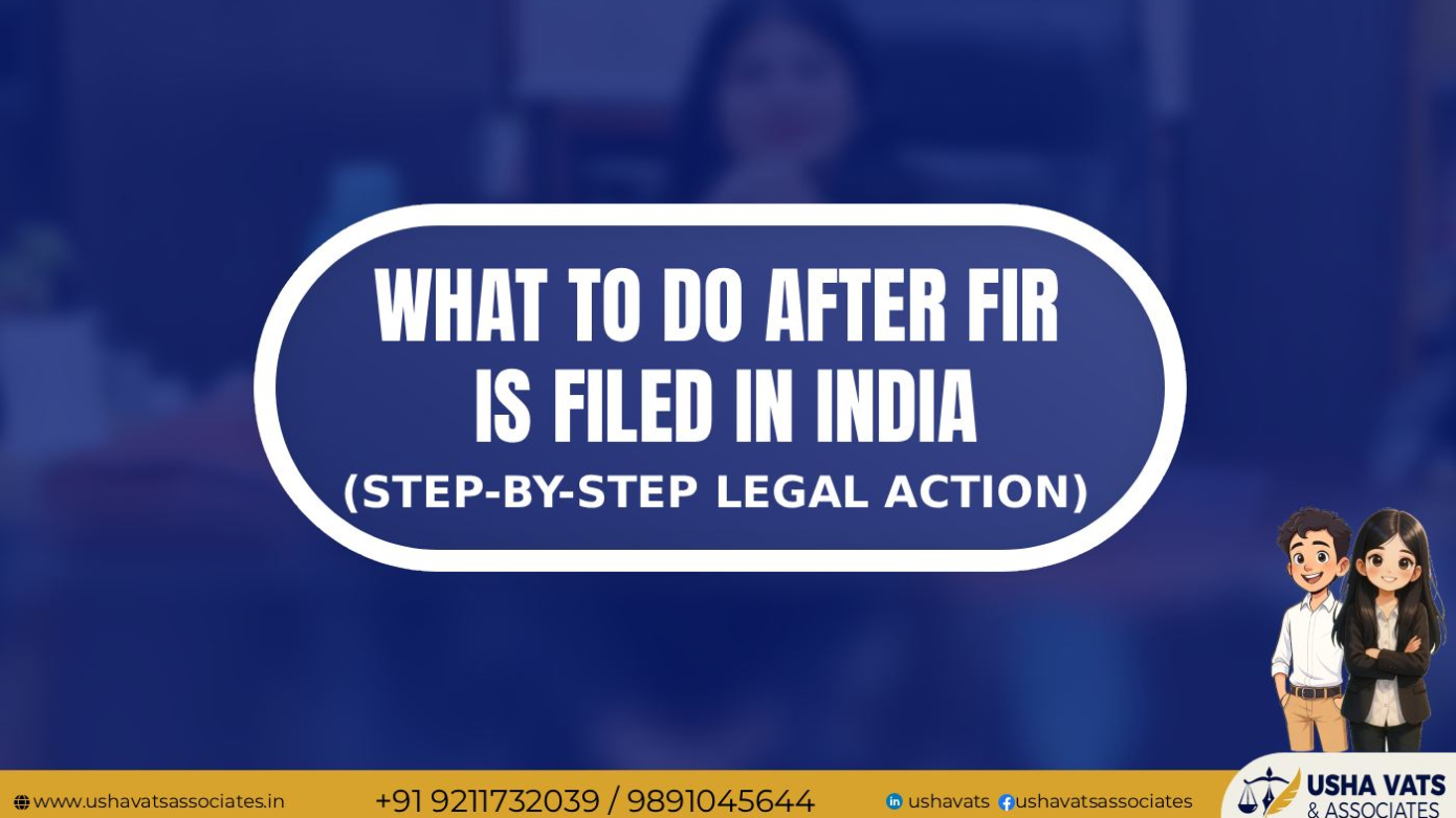 What to Do After FIR is Filed in India - Legal Steps Delhi Dwarka Court